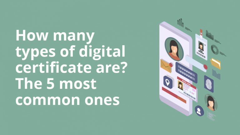 How many types of digital certificate are? The 5 most common ones ...
